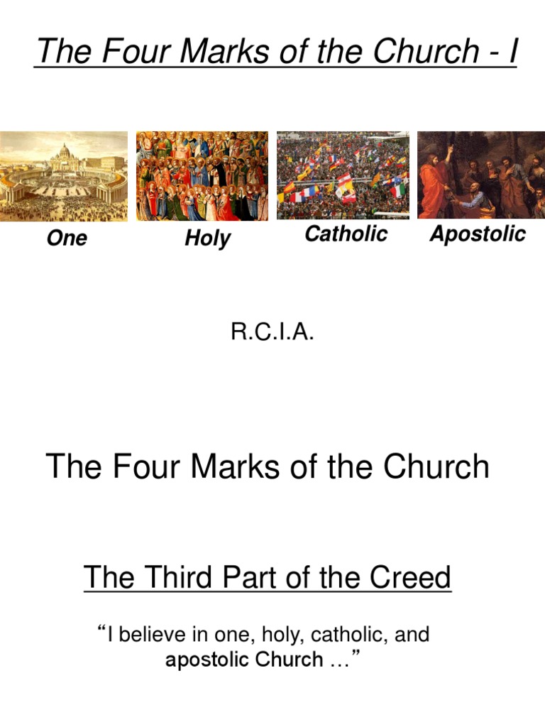 The 4 Marks of The Church I | PDF | Sanctification | Ecumenism