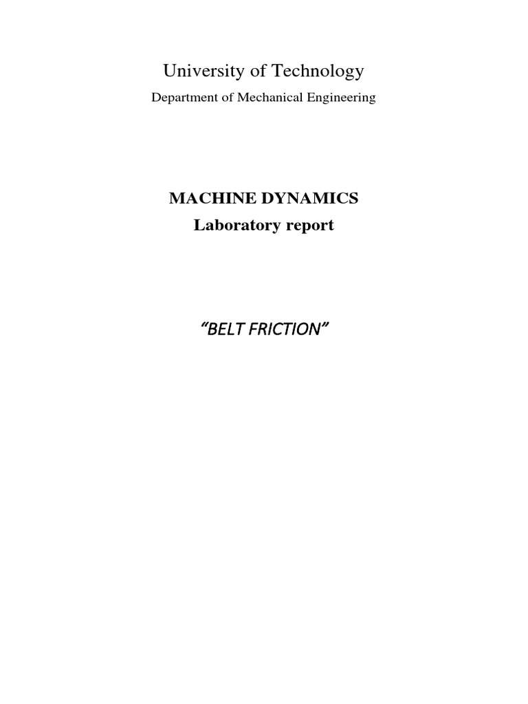 Machine Dynamics Belt Friction Lab Report | PDF | Friction | Belt ...