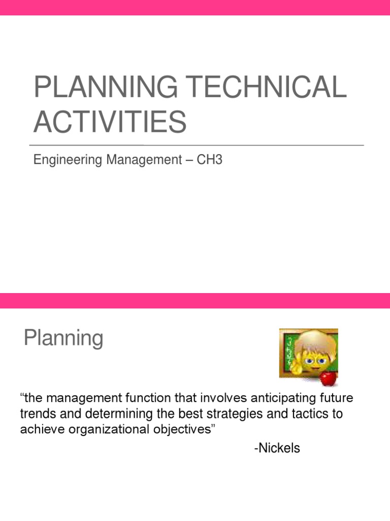 3 Planning Technical Activities | PDF | Strategic Management | Goal