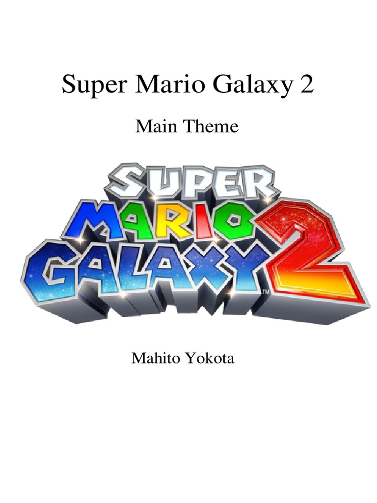 Super Mario Galaxy 2 Main Theme Orchestra Score Pdf Compositions