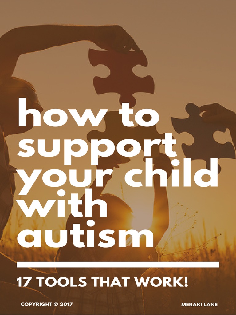 17 Tips To Help Support Your Child With Autism FINAL | PDF | Autism | Sleep