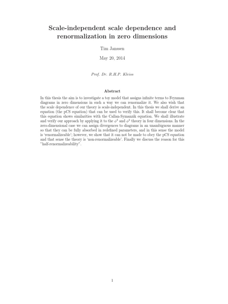 Scale-Independent Scale Dependence and Renormalization in Zero ...