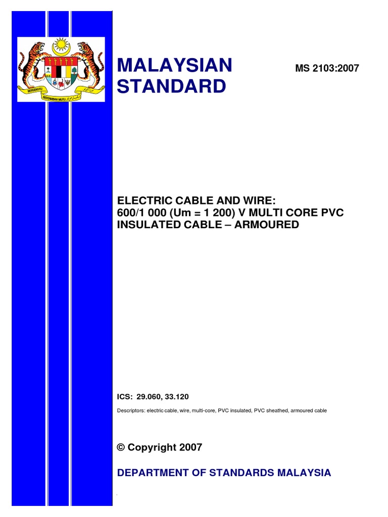 Malaysian Standard: Electric Cable and Wire: 600/1 000 (Um 1 200) V ...