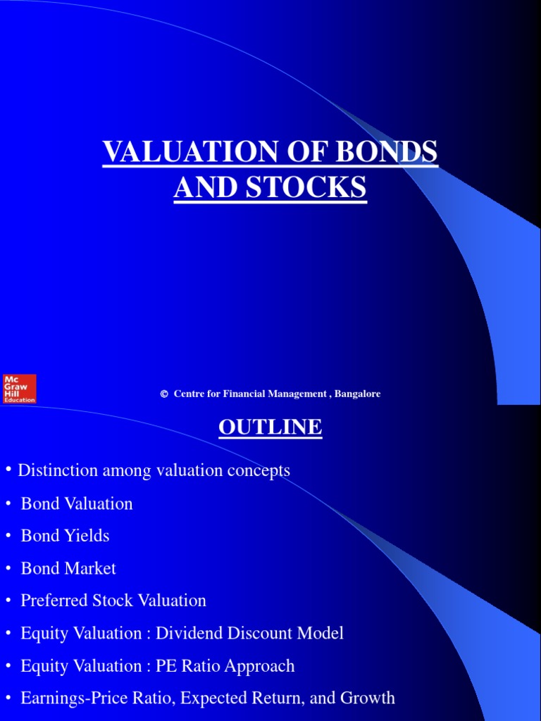 Valuation of Bonds and Stocks: Centre For Financial Management ...