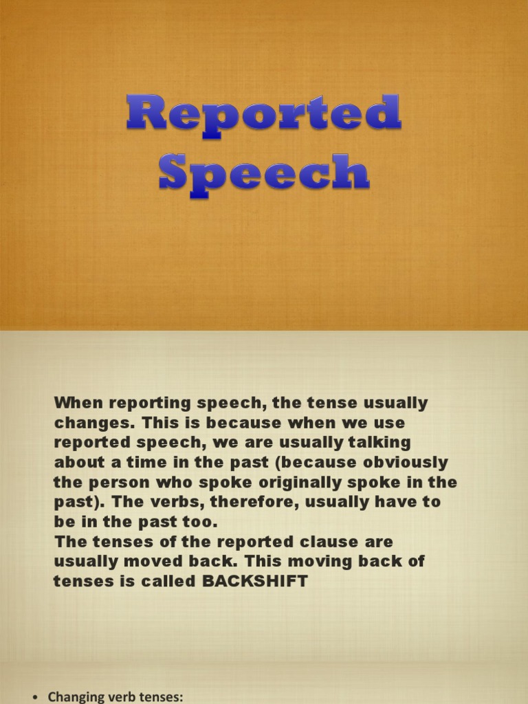 Reported Speech Ppt | Perfect (Grammar) | Rules