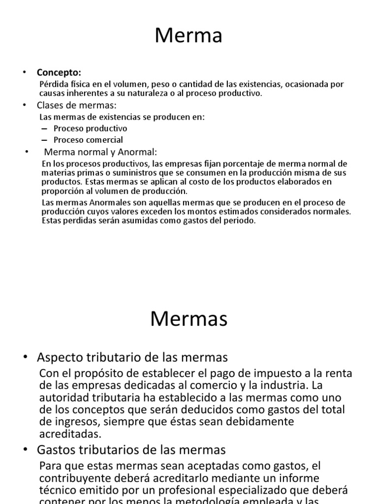 merma y desmedro | Residuos | Impuesto sobre la renta