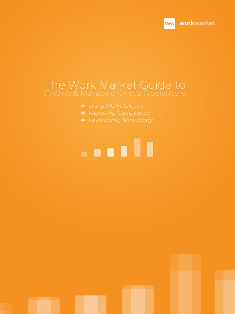 The Work Market Guide | PDF | Freelancer | Independent Contractor