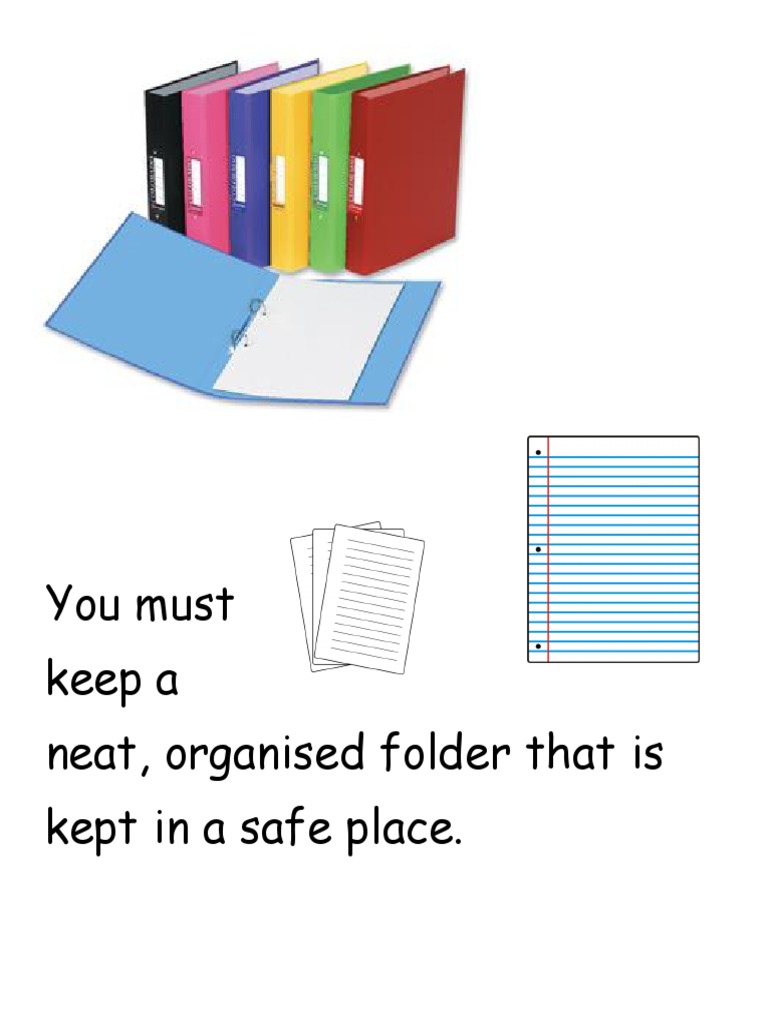 You Must Keep A Neat, Organised Folder That Is Kept in A Safe Place | PDF