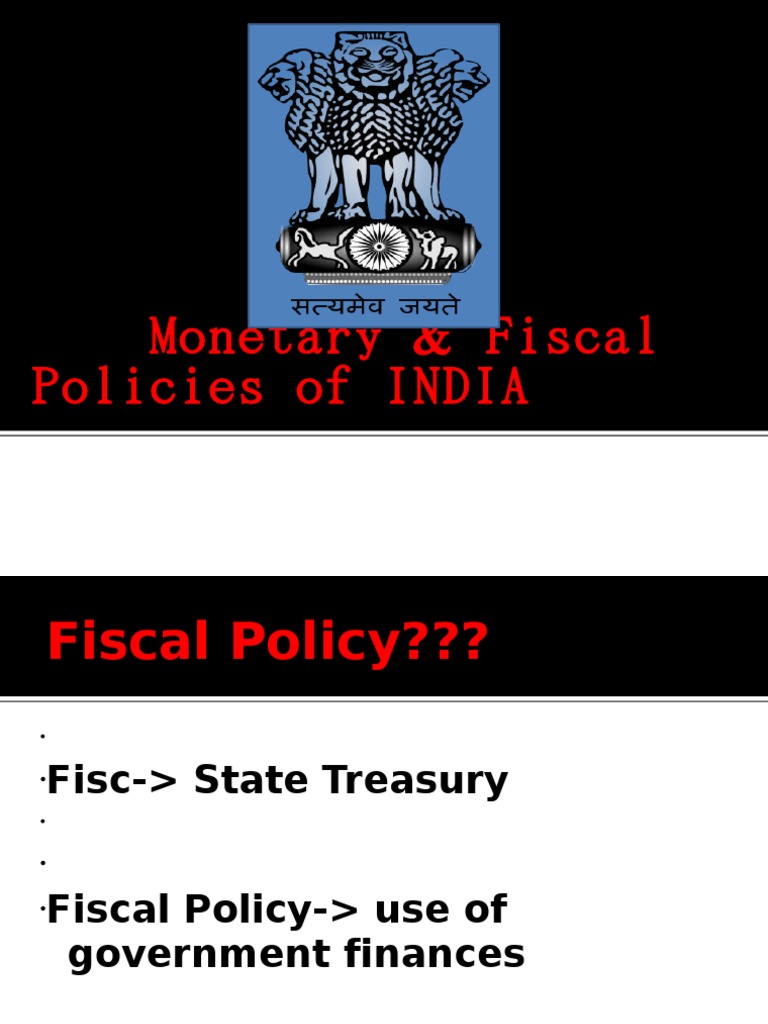 Fiscal and Monetary Policy of India | PDF | Fiscal Policy | Government ...
