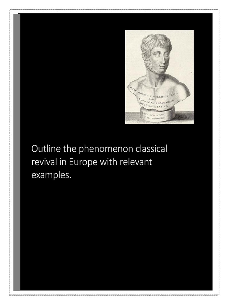 Outline The Phenomenon Classical Revival in Europe With Relevant ...