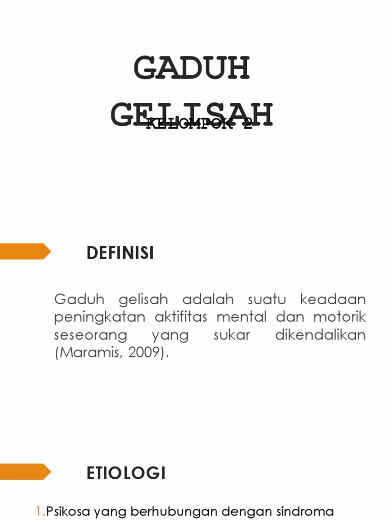 Definisi dan Asuhan Gaduh Gelisah | PDF | Pengembangan Diri
