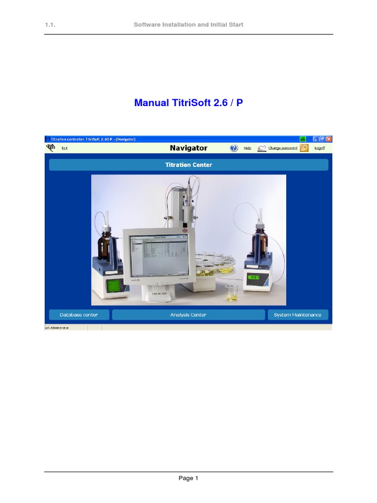 Manual Titrisoft 2.6 / P: 1.1. Software Installation and Initial Start ...