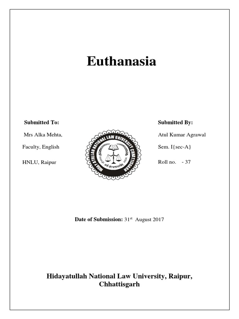 Euthanasia: Hidayatullah National Law University, Raipur, Chhattisgarh ...