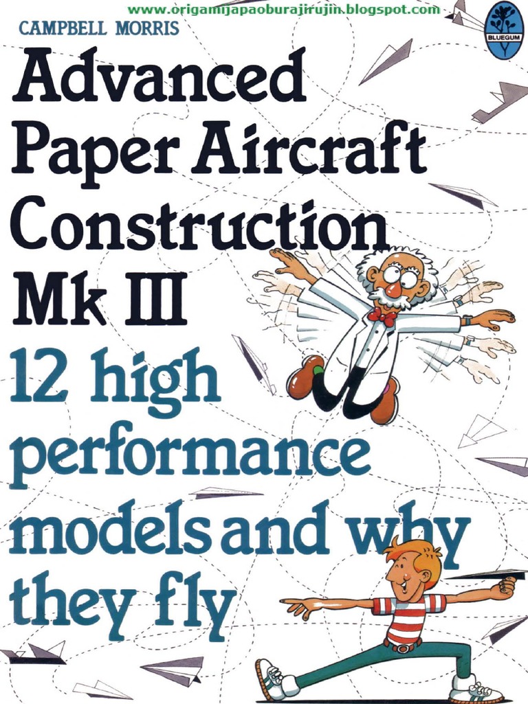 Campbell Morris - Advanced Paper Aircraft Construction 3 | PDF