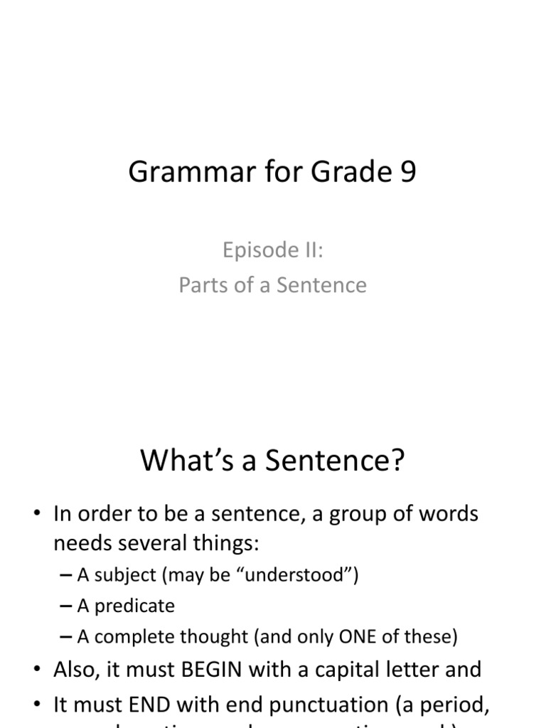 Grammar for Grade 9: Episode II: Parts of a Sentence | Verb | Subject ...