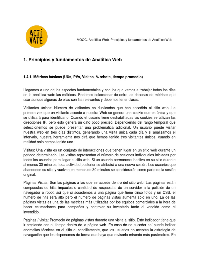 Principios y Fundamentos de Analítica Web. Métricas Básicas (UUs, PVS, Visitas, % Rebote, Tiempo ...