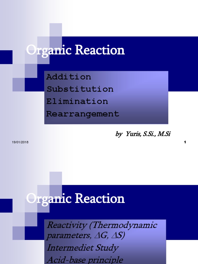 Organic Reaction: Addition Substitution Elimination Rearrangement | PDF ...