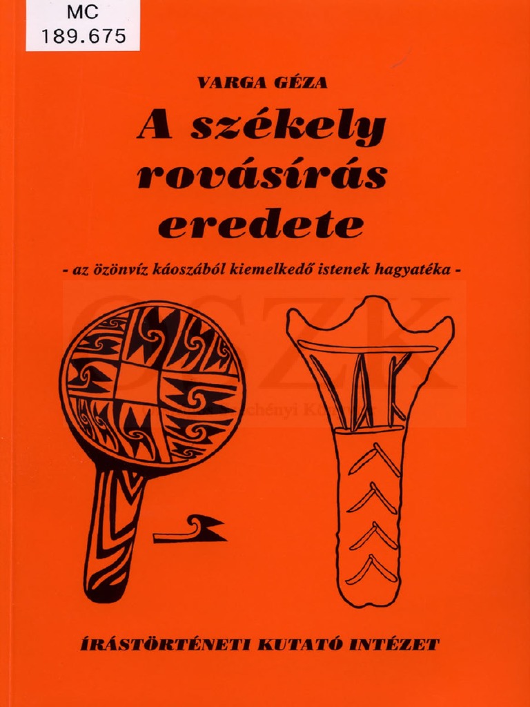 VARGA GÉZA A Székely Rovásírás Eredete | PDF