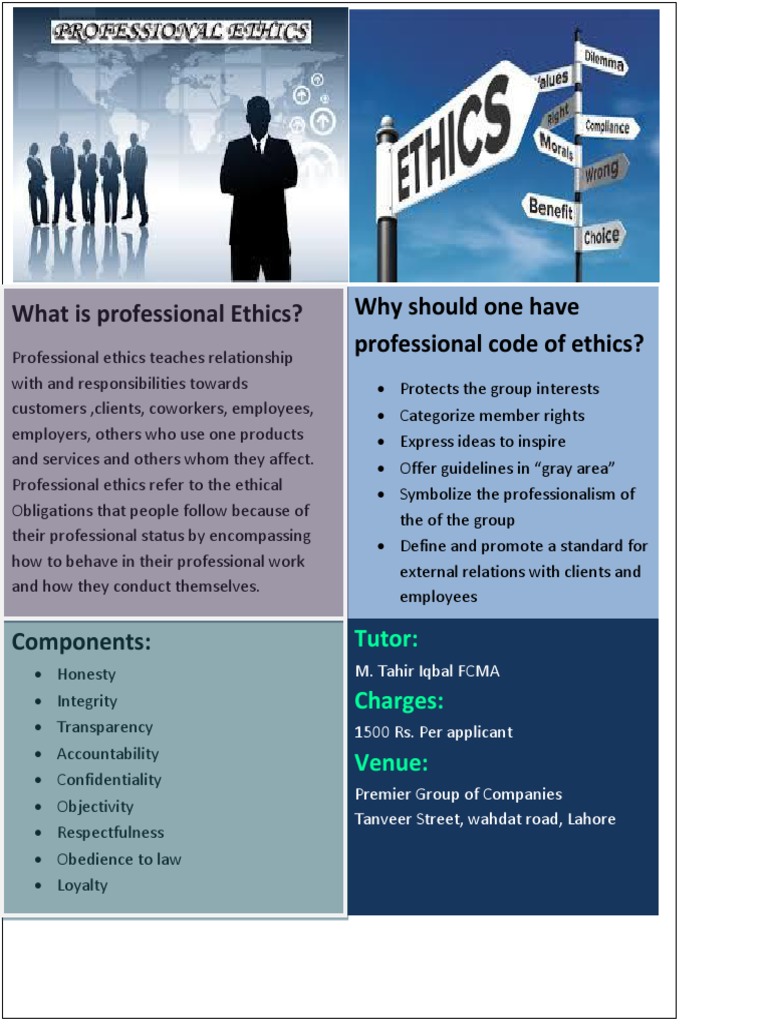 What Is Professional Ethics? Why Should One Have Professional Code of ...