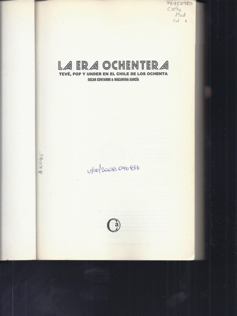 La Era Ochentera, Oscar Contardo y Macarena García | PDF