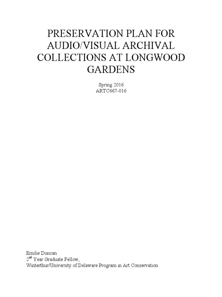 Preservation Plan For Audio/Visual Archival Collections at Longwood ...