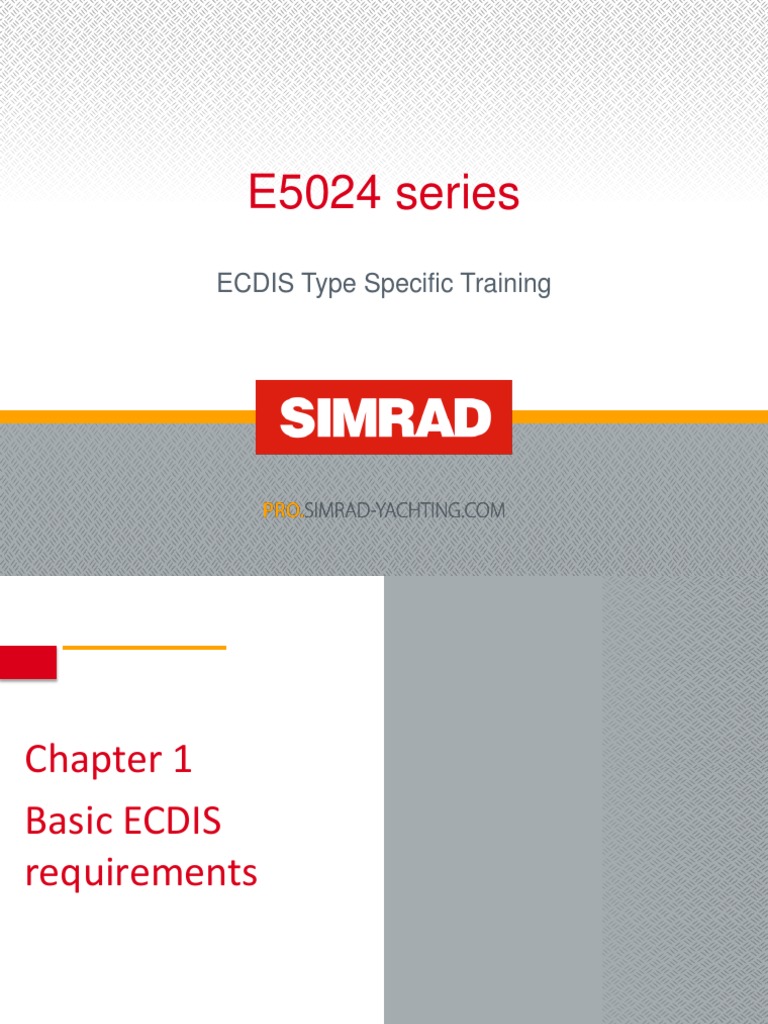 Simrad E5000 ECDIS Type Specific Training Course 150415rev 4 | PDF | Geography | Computing And ...