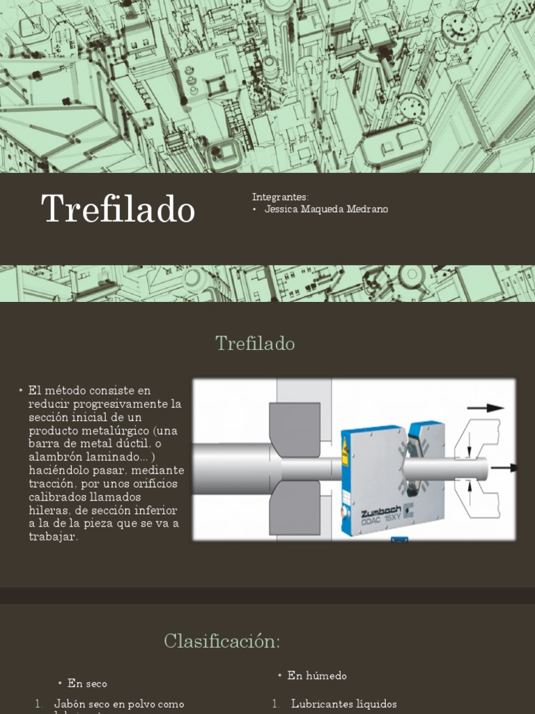 Proceso y Tipos de Trefilado | PDF | Procesos industriales | Industrias