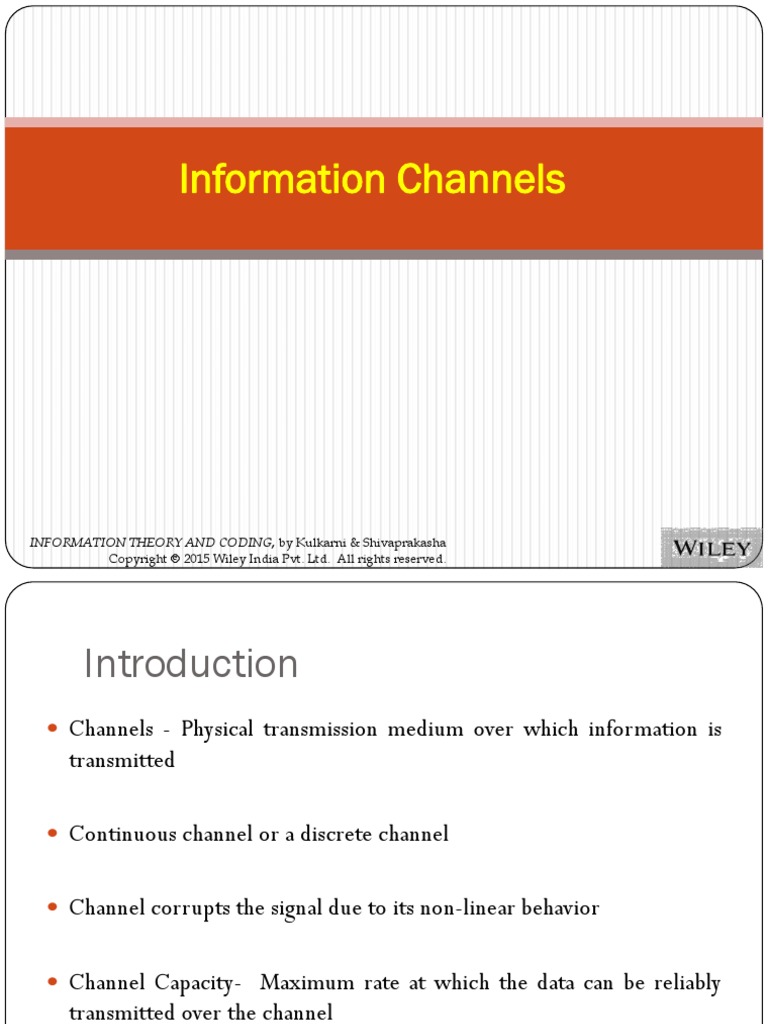 Information Channels: 2015 Wiley India Pvt. Ltd. All Rights Reserved ...