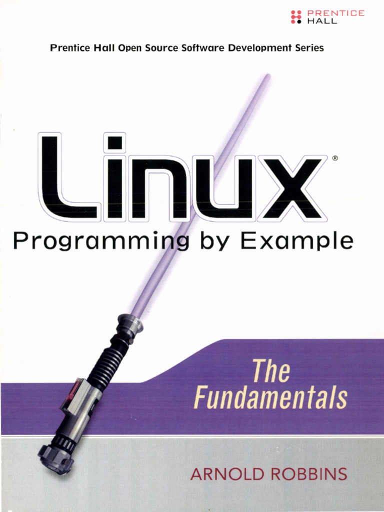 Linux Programming by Example | Download Free PDF | Computer Architecture | Software Engineering