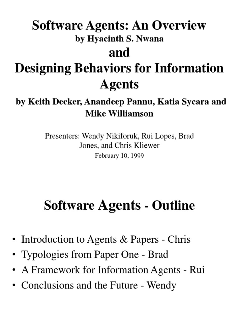 Software Agents: An Overview and Designing Behaviors For Information ...