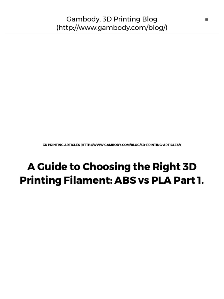 3D Printing Filament - PLA Vs ABS - How To Choose The Right One | PDF ...