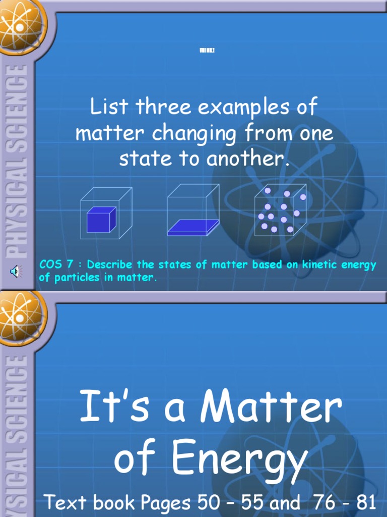 Examples of Matter's Physical Changes | PDF | Matter | Liquids