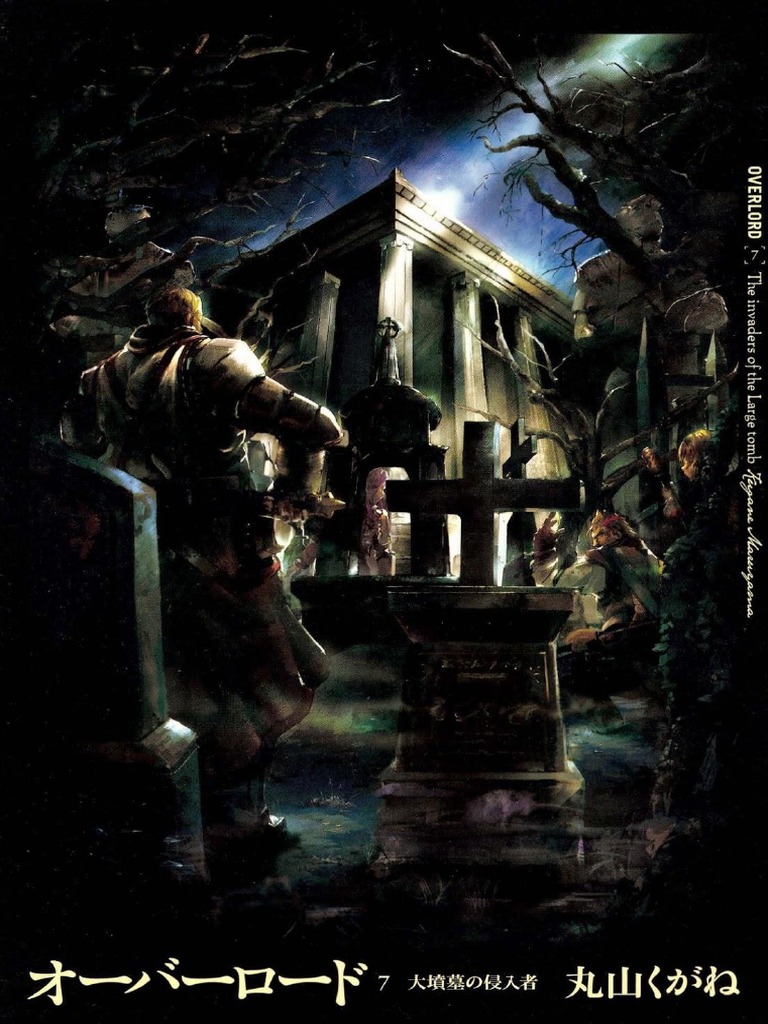 Overlord Volume 7 - The Invaders of The Large Tomb (v2.2) | PDF | Thought