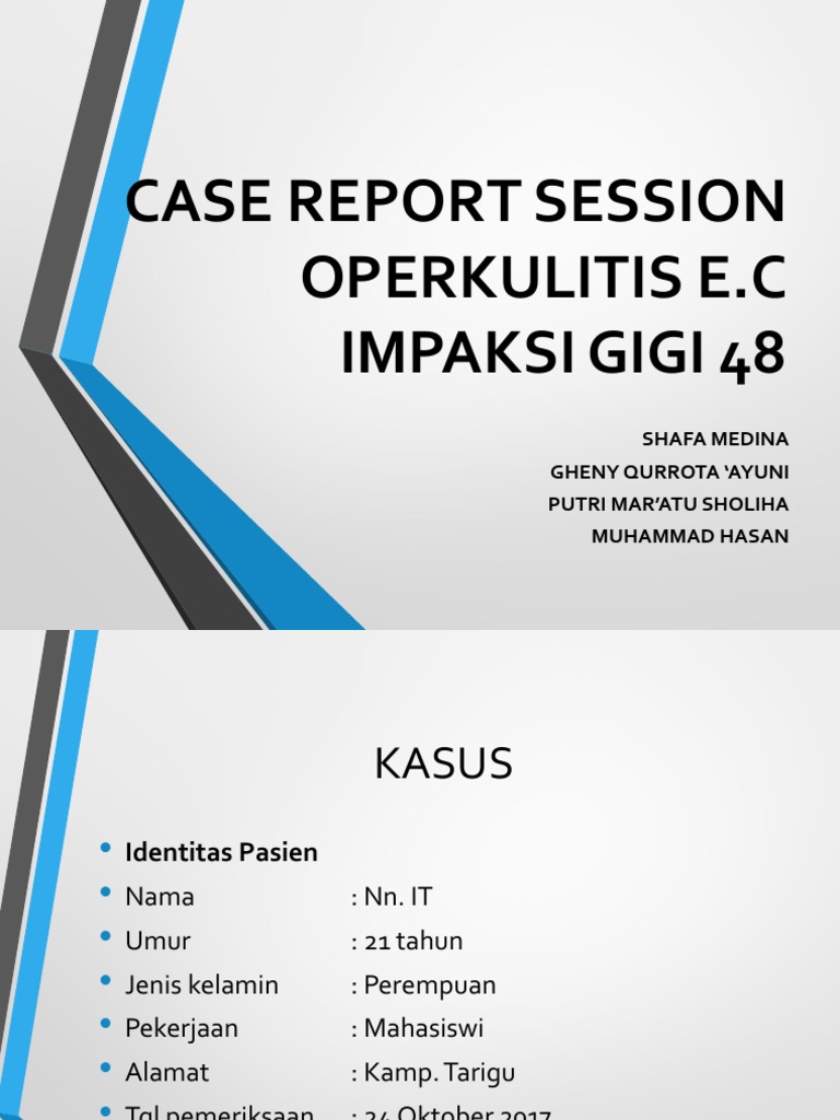 CRS Impaksi Gigi, Perikoronitis, Dan Operkulitis | PDF