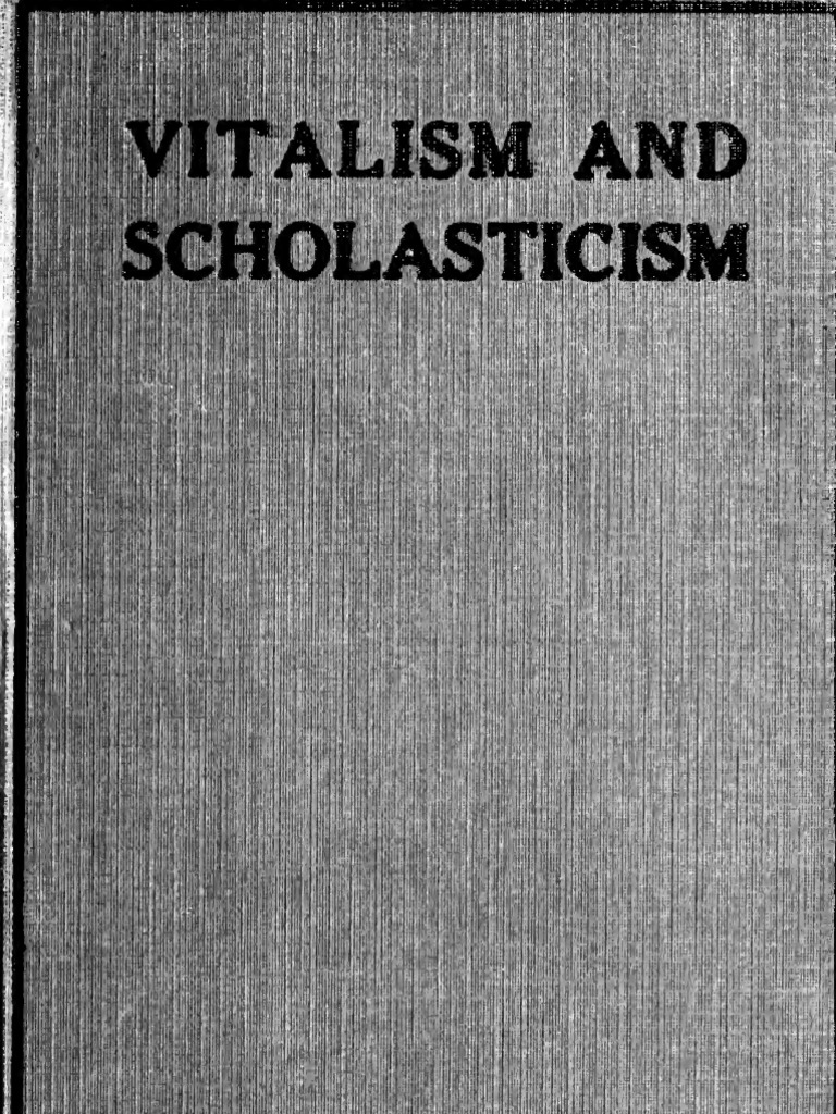 Vitalism and Scholasticism | PDF | Vitalism | Soul