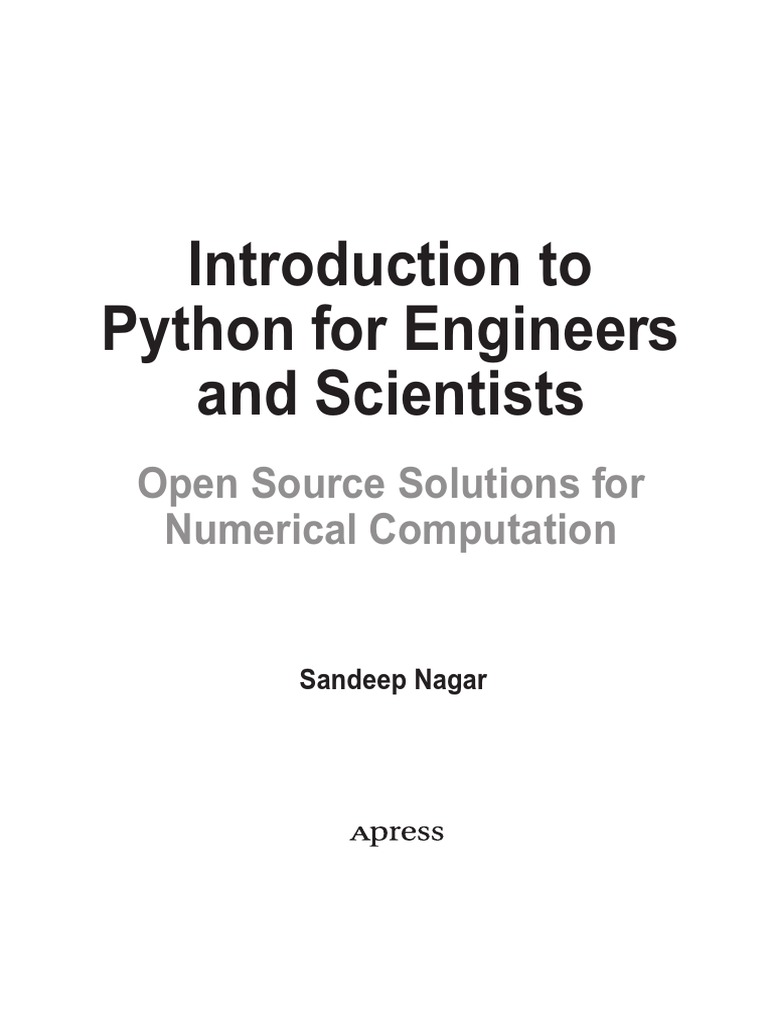 Sandeep Nagar-Introduction To Python For Engineers and Scientists. Open Source Solutions For ...