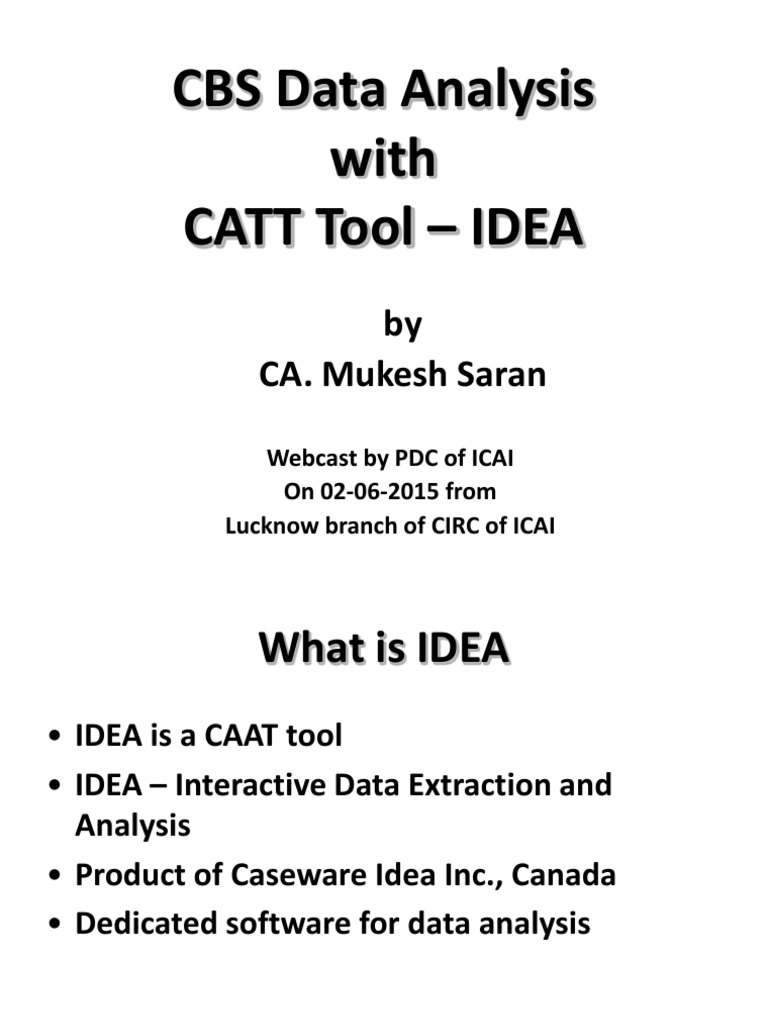 by CA. Mukesh Saran On CBS Data Analysis With CATT Tool - IDEA | PDF ...