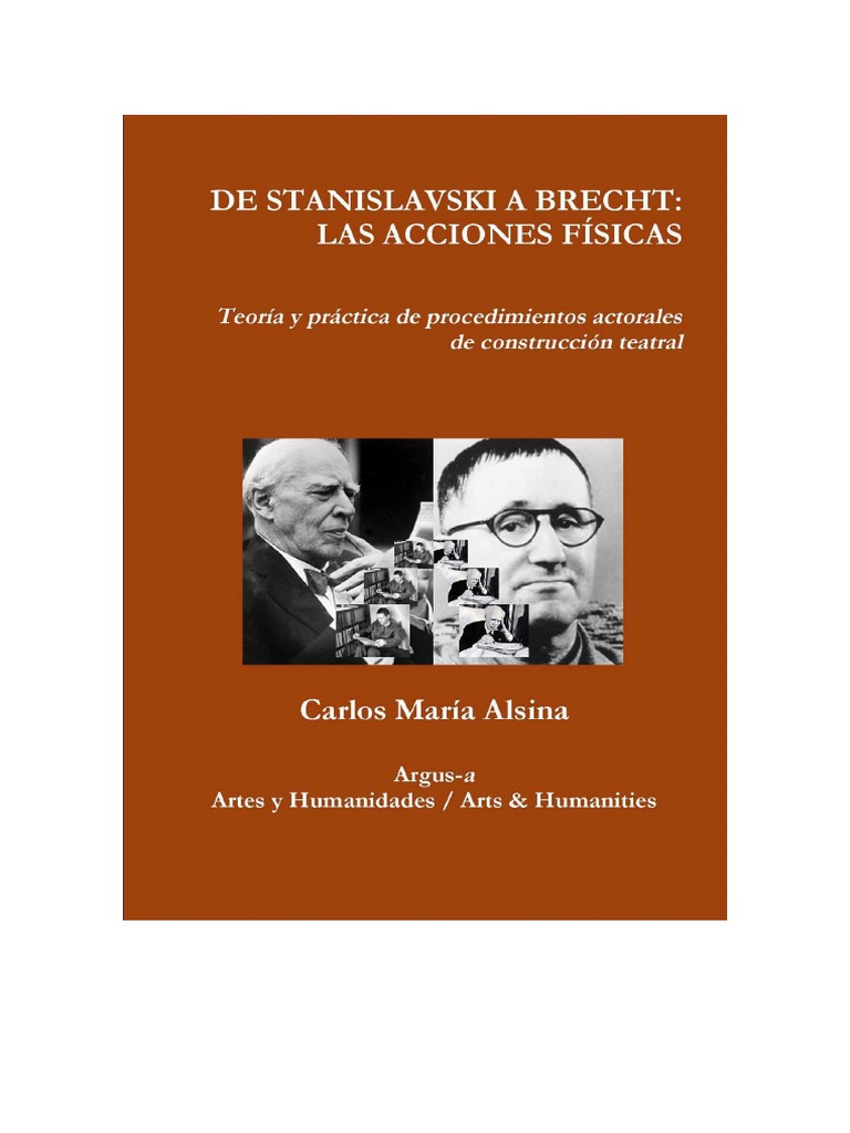 De Stanislavski a Brecht Las Acciones Fisicas | Homo Sapiens | Teatro