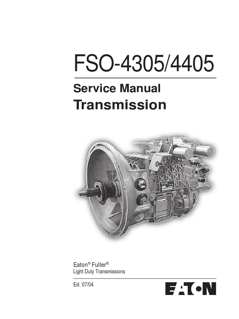 Eaton Fs 4405 | PDF | Manual Transmission | Transmission (Mechanics)