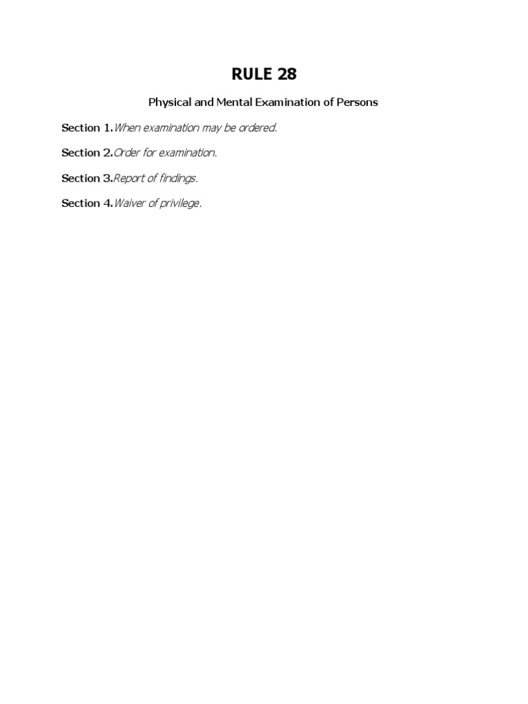 Rule 28: When Examination May Be Ordered. Order For Examination. Report ...