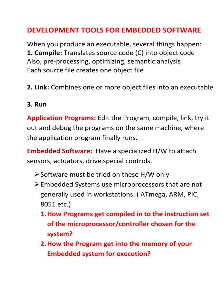 Development Tools For Embedded Software 1 Compile Translates Source Code C Into Object Code 