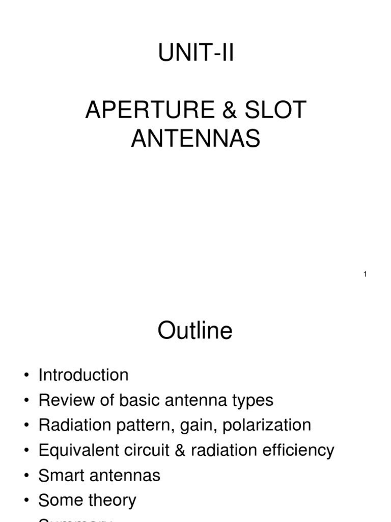 Aperture and Slot Antennas | PDF | Antenna (Radio) | Polarization (Waves)