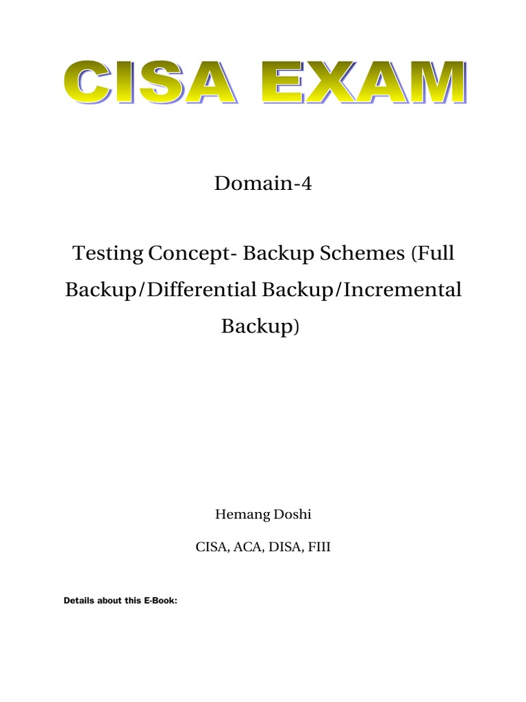 Cisa Exam Testing Concept Backup Schemes Fulldifferentialinc PDF | PDF ...
