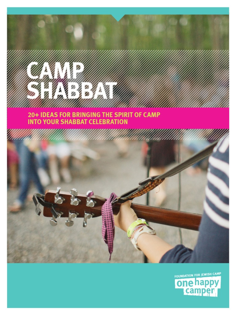 Camp Shabbat: 20+ Ideas For Bringing The Spirit of Camp Into Your ...