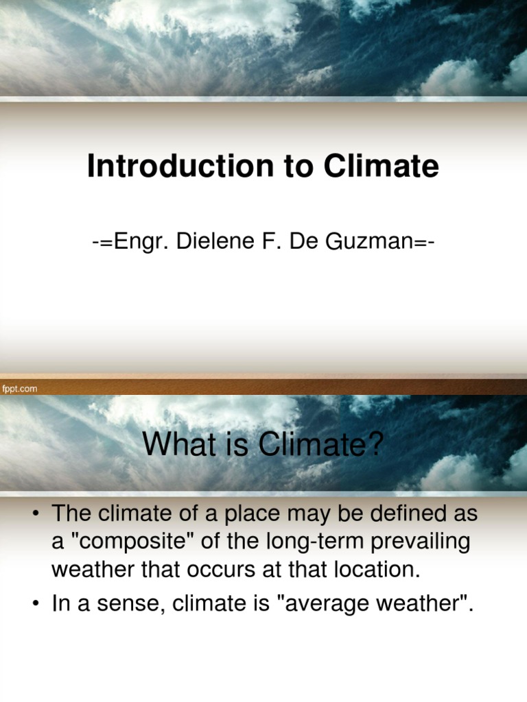 Introduction To Climate: - Engr. Dielene F. de Guzman | PDF | Climate ...