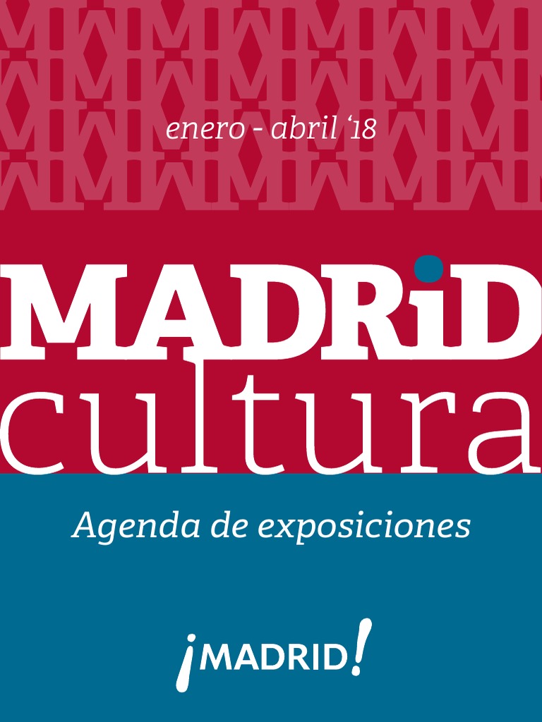 Madrid Es Cultura Ene-Abr 2018 Web | PDF | Madrid | Pinturas