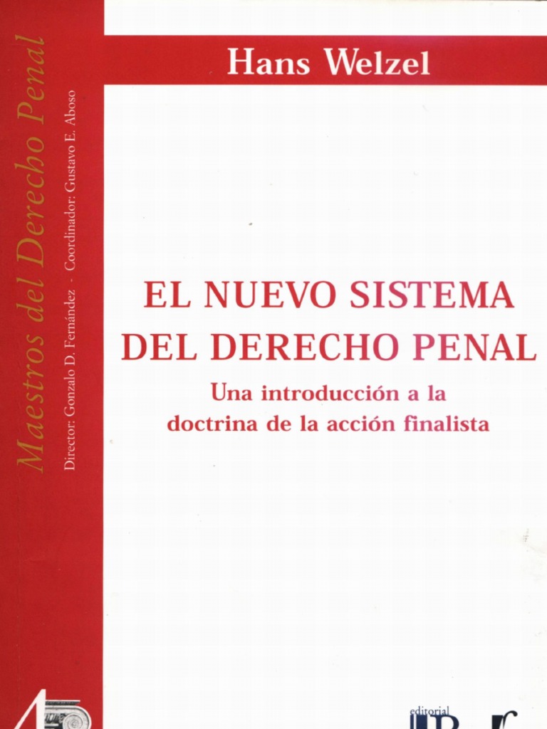 Welzel Hans - El Nuevo Sistema Del Derecho Penal | PDF | Derecho penal ...