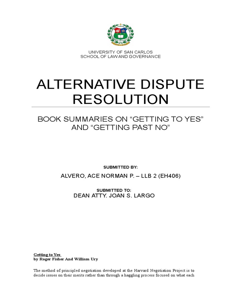 Alternative Dispute Resolution: Book Summaries On "Getting To Yes" and ...