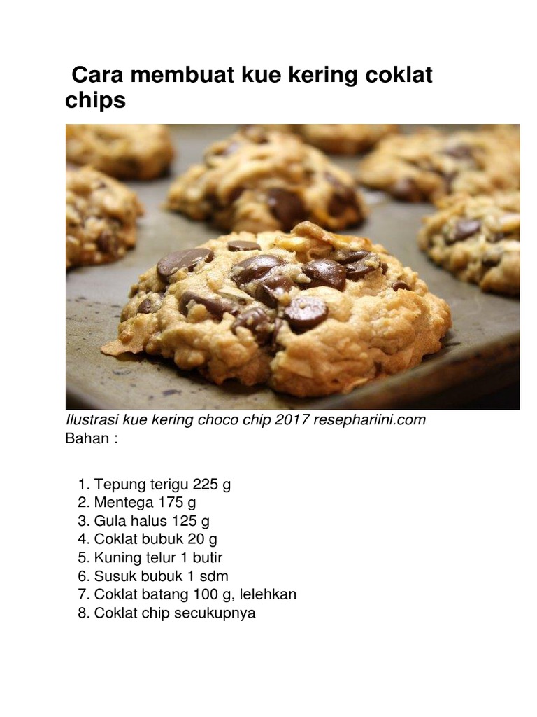 Cara Membuat Kue Kering Coklat Chips Cara Membuat Kue Kering Coklat Chips