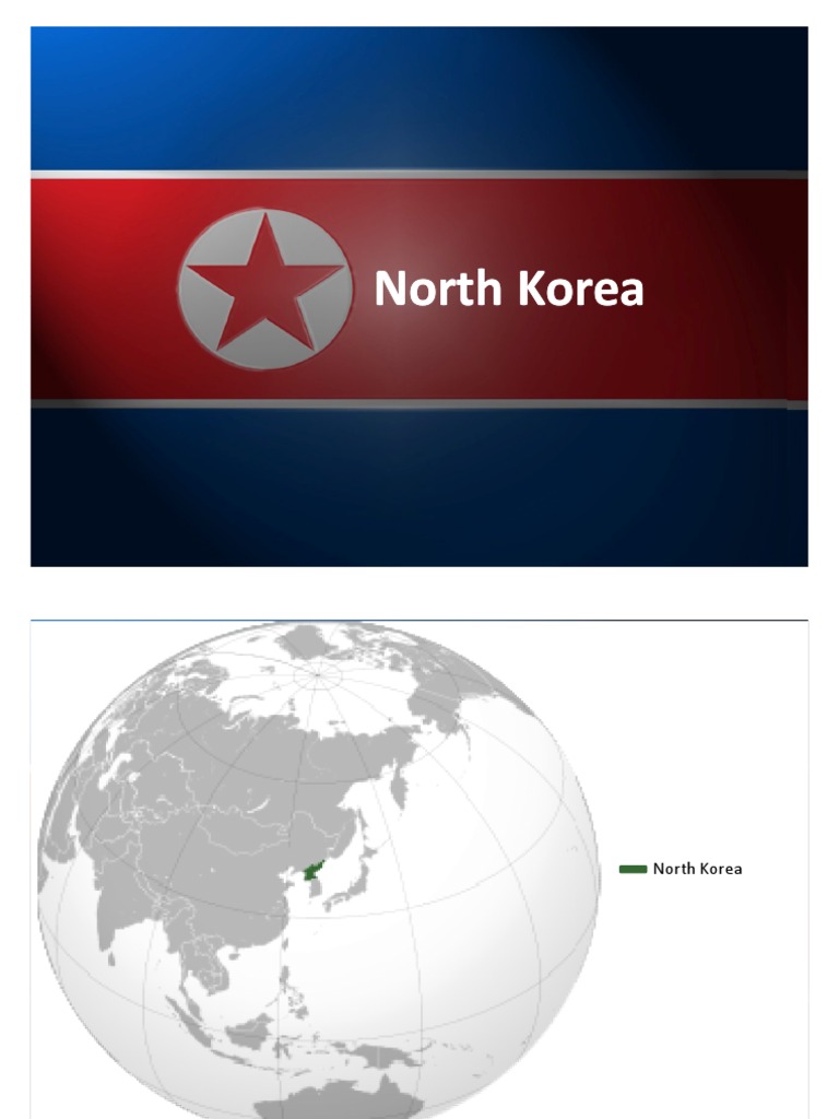 North Korea (Presentation) | PDF | North Korea | World Politics